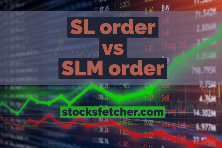 Difference between SL order and SLM order